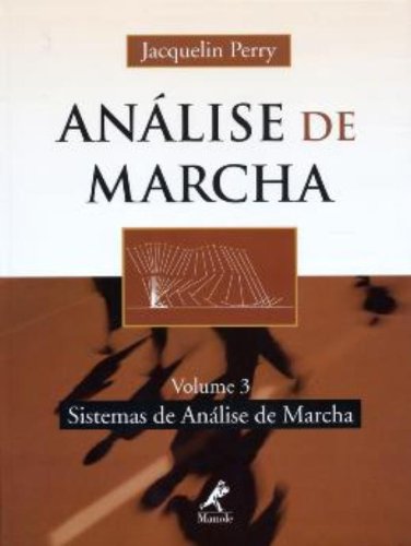 Análise de Marcha - Volume 3 PDF Jacquelin Perry
