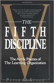 The Fifth Discipline: Senge, Peter M.: 9780385260947: Amazon.com: Books