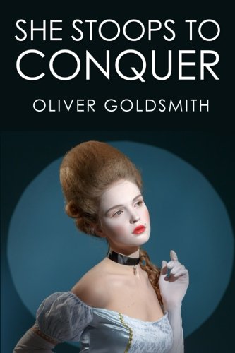Buy She Stoops to Conquer Book Online at Low Prices in India | She Stoops to Conquer Reviews ...