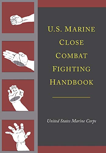 Amazon.com: U.S. Marine Close Combat Fighting Handbook: 9781614279778 ...