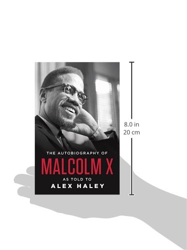 The Autobiography of Malcolm X (As Told to Alex Haley): Malcolm X, Alex ...
