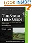 The Scrum Field Guide: Practical Advice for Your First Year (Agile ...