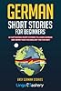 German Short Stories For Beginners: 20 Captivating Short Stories To ...