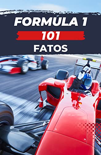 FORMULA 1 - 101 FATOS: livro f1 - eBook, Resumo, Ler Online e PDF - por ...