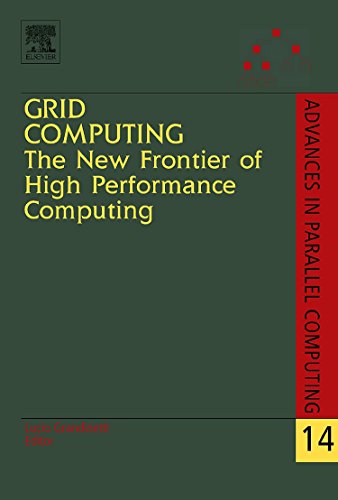 Mua Grid Computing: The New Frontier of High Performance Computing (Volume 14) (Advances in ...