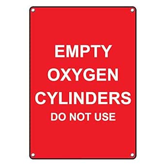 Weatherproof Plastic Vertical Empty Oxygen Cylinders Do Not Use Sign ...