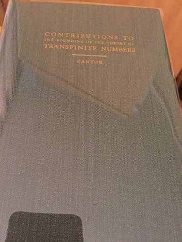 Contributions to the Founding of the Theory of Transfinite Numbers ...