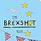 The Brexshit Book: A Remainer's Self-Help Guide to Brexit and Leaving ...