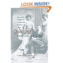 Queering the Color Line: Race and the Invention of Homosexuality in ...