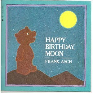 Happy Birthday, Moon book by Frank Asch