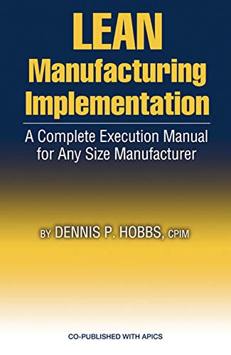 Amazon.com: LEAN Manufacturing Implementation: A Complete Execution ...