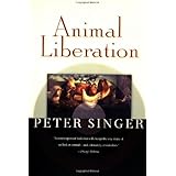Animal Liberation: The Definitive Classic of the Animal Movement ...