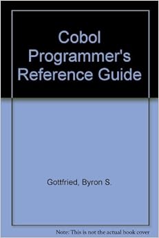 Cobol Programmer's Reference Guide: Amazon.co.uk: Gottfried, Byron S.: 9780934644150: Books