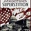 Most Dangerous Superstition: Larken Rose: 9781450750639: Amazon.com: Books