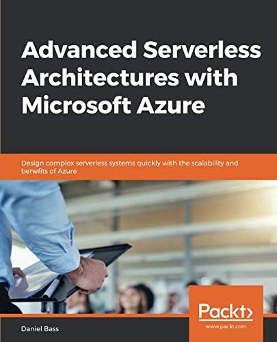 Advanced Serverless Architectures with Microsoft Azure » Let Me Read