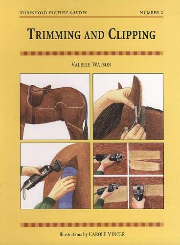 Trimming and Clipping (Threshold Picture Guides, 2): Watson, Valerie ...