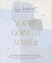 Amazon.com: You're Going to Make It: 50 Morning and Evening Devotions ...