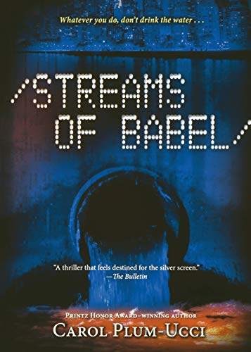 Amazon.com: Streams Of Babel: 9780547258737: Plum-Ucci, Carol: Books