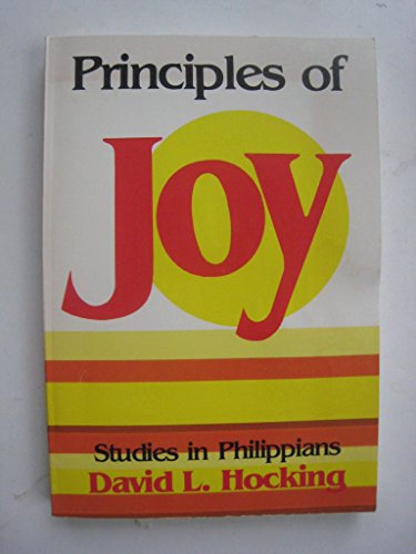 Principles of Joy: Studies in Philippians: Hocking, David ...