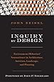 Inquiry by Design: Environment/Behavior/Neuroscience in Architecture ...