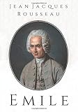 Emile: Or On Education: Jean-Jacques Rousseau, Allan Bloom ...