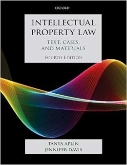 Intellectual Property Law: Text, Cases, and Materials: Aplin, Tanya ...