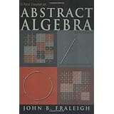 A First Course in Abstract Algebra, 7th Edition: Fraleigh, John: 9780201763904: Amazon.com: Books