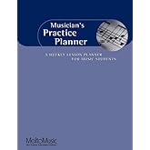Musician's Practice Planner: A Weekly Lesson Planner for Music Students ...
