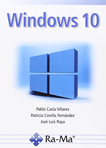 Windows 10 (Spanish Edition): Raya Cabrera, José Luis, Antonio García ...