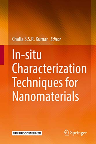 Amazon.com: In-situ Characterization Techniques for Nanomaterials: 9783662563212: Kumar, Challa ...