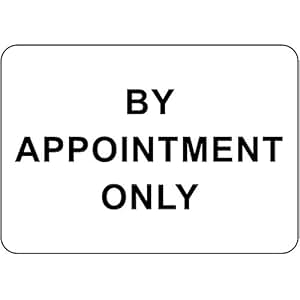 Amazon.com : By Appointment Only 10X14 Aluminum Metal Sign : Office ...