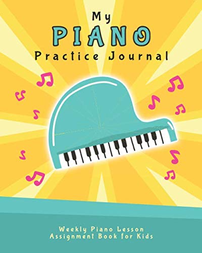 Amazon.com: My Piano Practice Journal: Weekly Piano Lesson Assignment ...