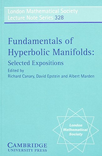 Fundamentals of Hyperbolic Manifolds: Selected Expositions (London ...