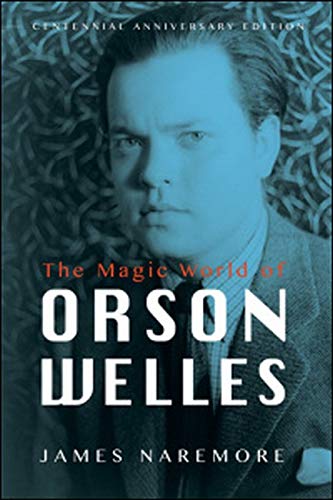 The Magic World of Orson Welles: Naremore, James: 9780252081316: Amazon ...