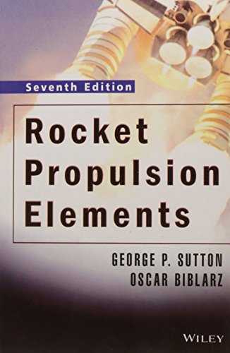 Rocket Propulsion Elements: GEORGE P. SUTTON ET, AL.: 9788126525775 ...