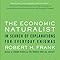 The Economic Naturalist: In Search of Explanations for Everyday Enigmas ...