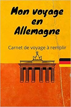 Amazon.it: Mon carnet de voyage en Allemagne: Carnet de voyage à ...