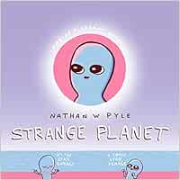 Strange Planet: Pyle, Nathan W.: 0805745987599: Books - Amazon.ca