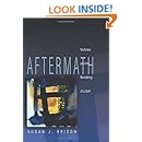 Aftermath: Violence and the Remaking of a Self: Susan J. Brison ...