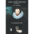 Amazon.com: Lord Henry Howard (1540-1614): an Elizabethan Life (Studies ...