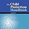 The Child Protection Handbook: Amazon.co.uk: Kate Wilson: 9780702028298 ...