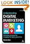 Understanding Digital Marketing: Marketing Strategies for Engaging the Digital Generation ...