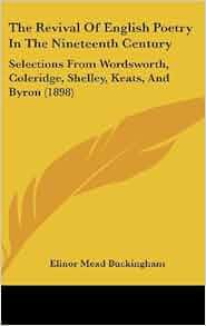 Amazon.com: The Revival Of English Poetry In The Nineteenth Century ...