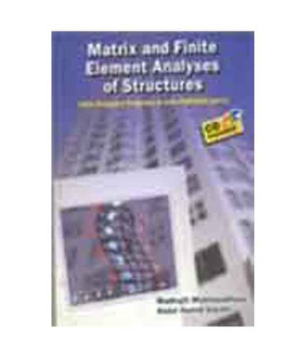 Matrix and Finite Element Analyses of Structures: Mukhopadhyay, Madhujit: 9788180520754: Amazon ...