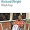 Amazon.fr - Black Boy - Richard Wright - Livres