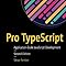 Pro TypeScript: Application-Scale JavaScript Development: Amazon.co.uk: Steve Fenton ...