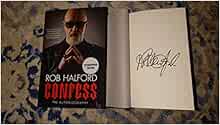 Rob Halford - Confess: The Autobiography - Autographed Copy, Signed ...