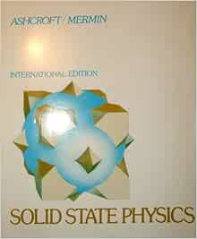 Solid State Physics: Ashcroft, Neil W.: 9780030493461: Amazon.com: Books