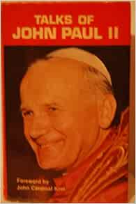 Amazon.com: Talks of John Paul II: 9789990194869: Pope John Paul II ...