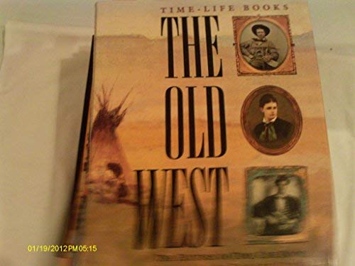 The Old West: Time-Life Books: 9780136311515: Amazon.com: Books